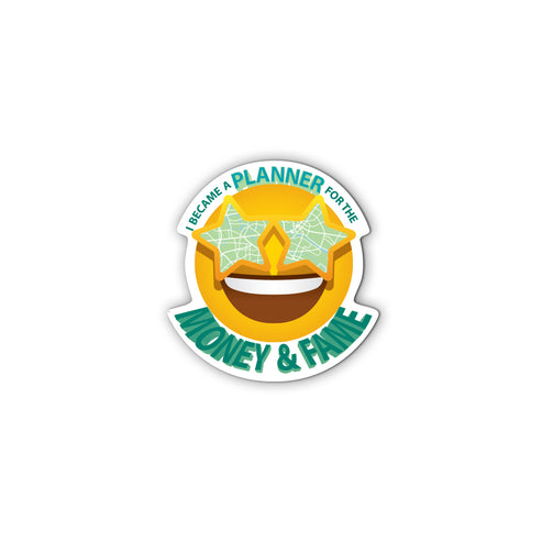 Vinyl Sticker - Money & Fame – American Planning Association Shop
